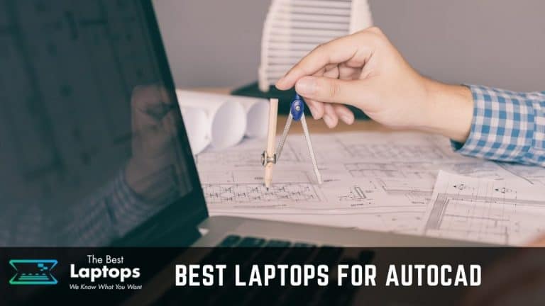 TOP 8+ Best Laptops for AutoCAD To Buy in December 2025